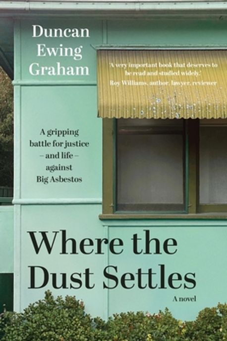 Where the Dust Settles | Graham, Duncan Ewing - 교보문고