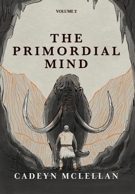 The Primordial Mind | McLellan, Cadeyn - 교보문고