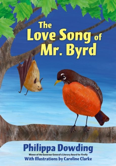 The Love Song of Mr. Byrd | Dowding, Philippa - 교보문고