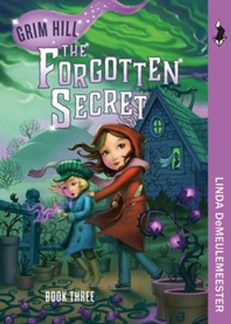 The Forgotten Secret | DeMeulemeester, Linda - 교보문고