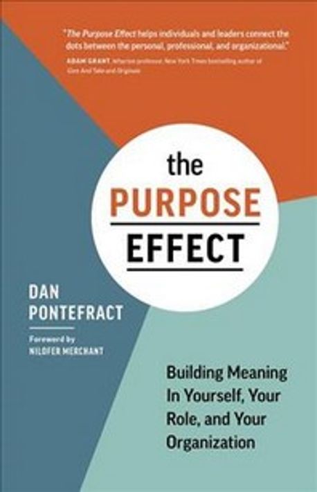 The Purpose Effect | Pontefract, Dan - 교보문고
