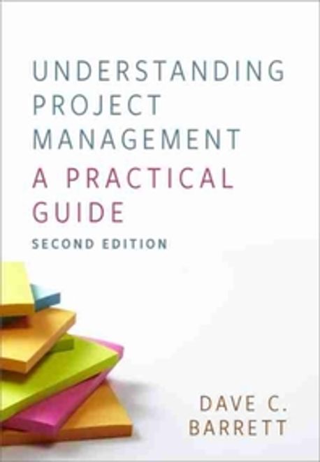 Understanding Project Management | Barrett, Dave C - 교보문고