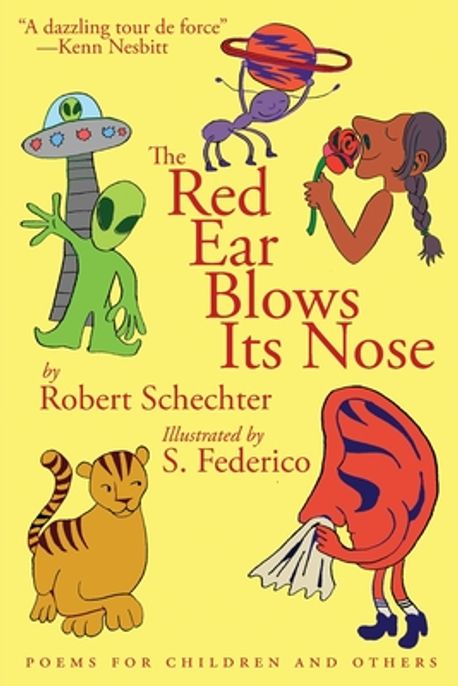 The Red Ear Blows Its Nose | Schechter, Robert - 교보문고
