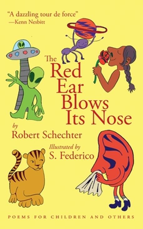 The Red Ear Blows Its Nose | Schechter, Robert - 교보문고