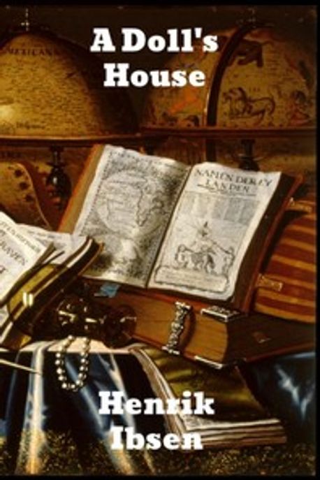 A Doll's House | Ibsen, Henrik - 교보문고