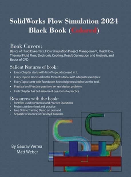 SolidWorks Flow Simulation 2024 Black Book | Verma, Gaurav - 교보문고