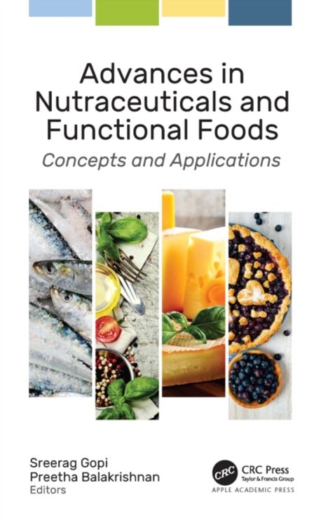Advances in Nutraceuticals and Functional Foods | Gopi, Sreerag - 교보문고