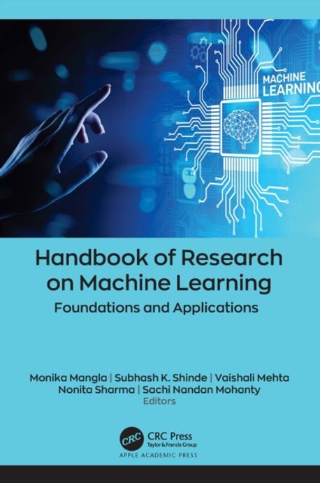 Handbook of Research on Machine Learning | Mangla, Monika - 교보문고
