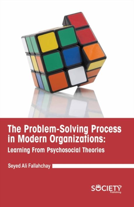 The Problem-Solving Process in Modern Organizations | Ali Fallahchay ...