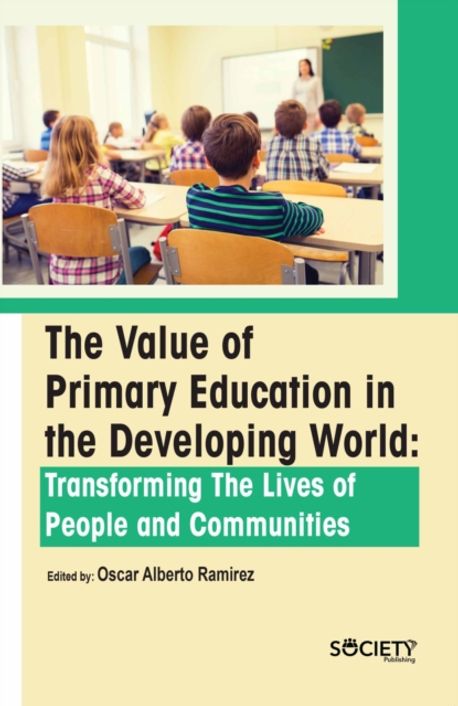 The Value of Primary Education in the Developing World | Alberto ...