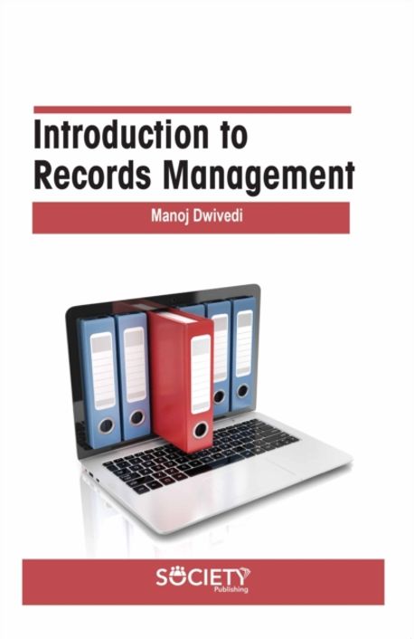 Introduction to Records Management | Dwivedi, Manoj - 교보문고
