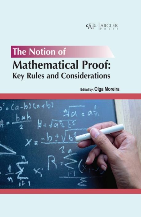 The Notion of Mathematical Proof | Moreira, Olga - 교보문고