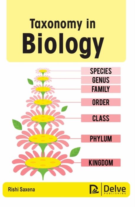 Taxonomy in Biology | Saxena, Rishi - 교보문고