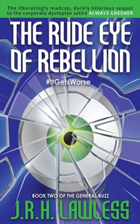 Rude Eye of Rebellion | Lawless, Jrh - 교보문고