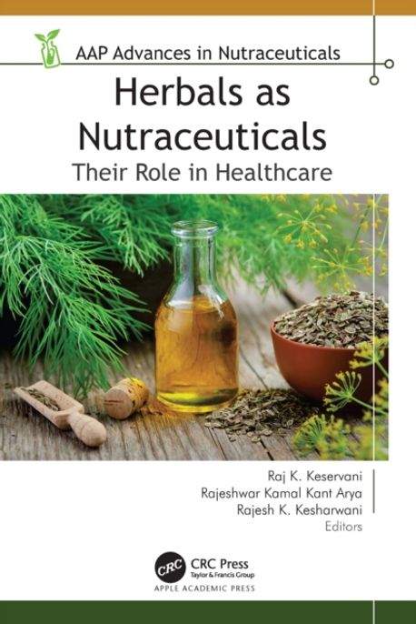 Herbals as Nutraceuticals | Keservani, Raj K. - 교보문고