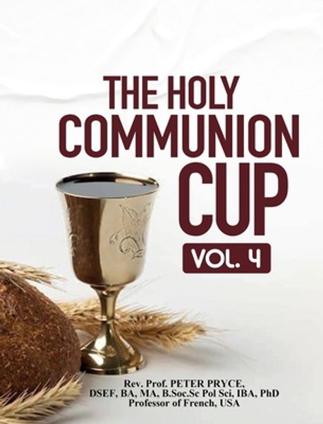 The Holy Communion Cup | Pryce, Prof Peter - 교보문고