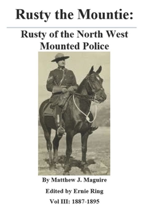 Rusty the Mountie | Ring, Erine - 교보문고