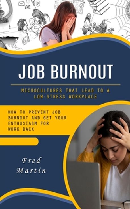 Job Burnout | Martin, Fred - 교보문고
