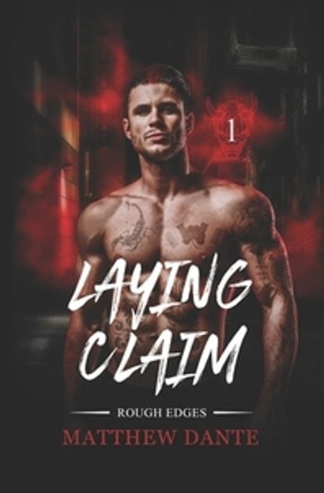 Laying Claim | Dante, Matthew - 교보문고