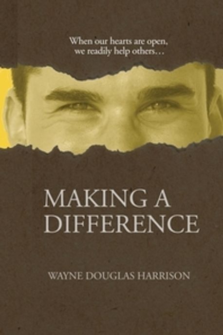 Making a Difference | Harrison, Wayne Douglas - 교보문고