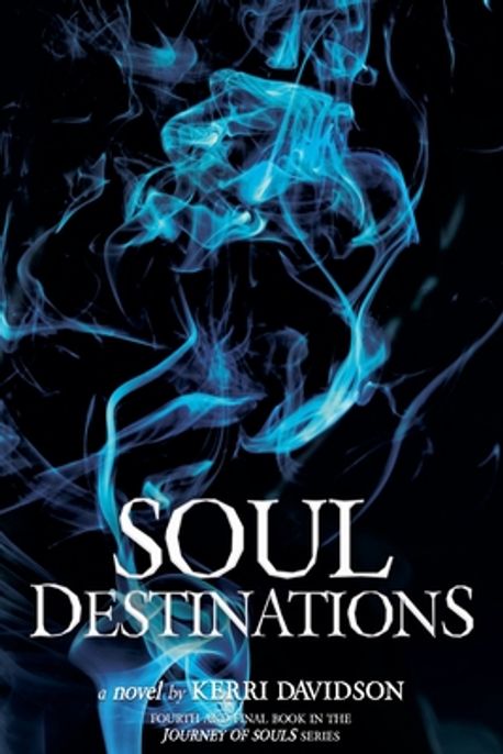 Soul Destinations | Davidson, Kerri - 교보문고