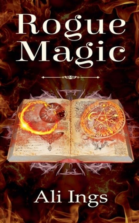Rogue Magic | Ings, Ali - 교보문고