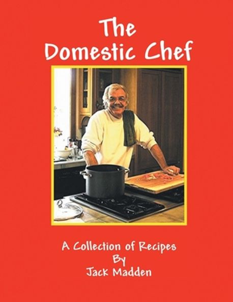 The Domestic Chef | Madden, Jack - 교보문고