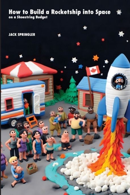 How to Build a Rocketship into Space on a Shoestring Budget | Springler ...