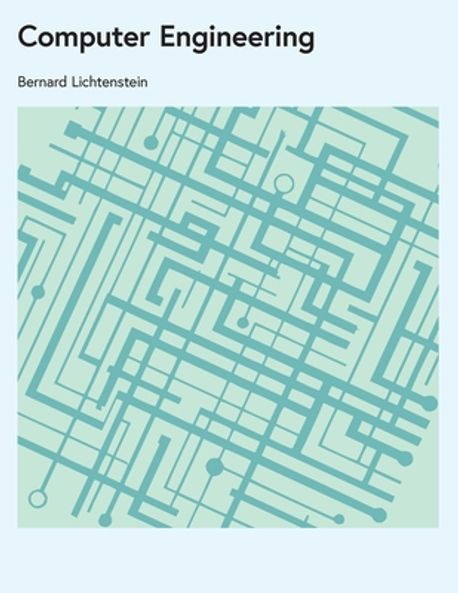 Computer Engineering | Lichtenstein, Bernard - 교보문고