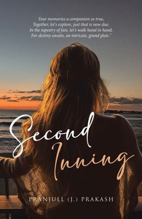 Second Inning | Prakash, Pranjull (J ). - 교보문고