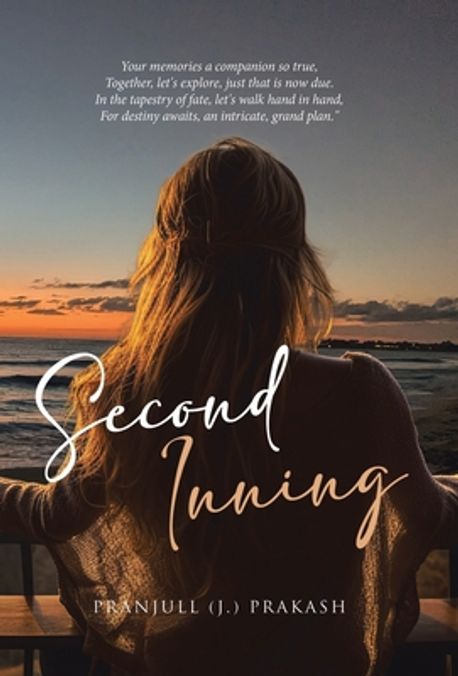 Second Inning | Prakash, Pranjull (J ). - 교보문고