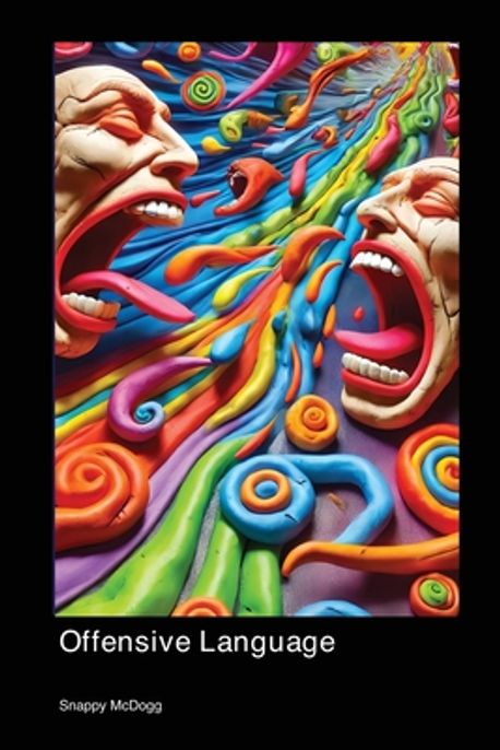 Offensive Language | McDogg, Snappy - 교보문고