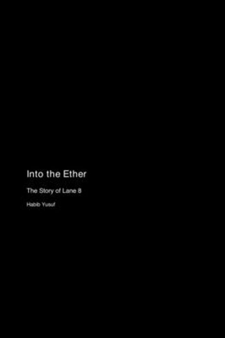 Into the Ether | Yusuf, Habib - 교보문고