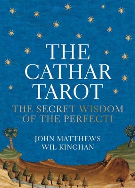 The Cathar Tarot | John Matthews - 교보문고