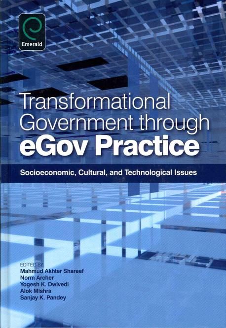Transformational Government Through eGov Practice | Shareef, Mahmud ...