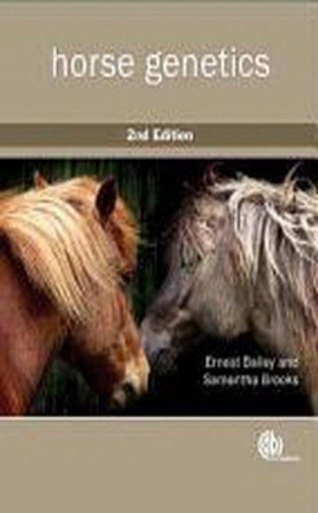 Horse Genetics | Bailey, Ernest - 교보문고