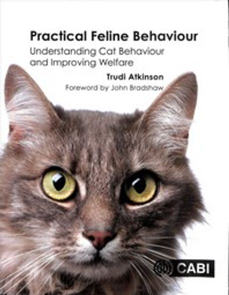 Practical Feline Behaviour | Trudi (Clinical Animal Behaviourist, UK ...
