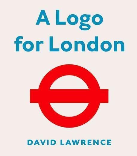 A LOGO for London | David Lawrence - 교보문고