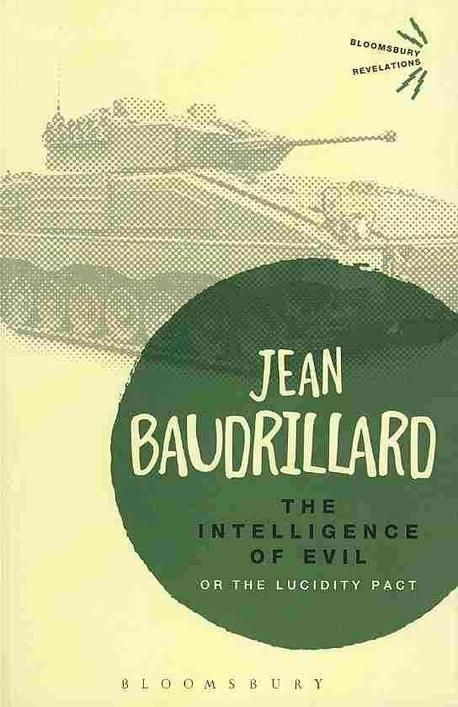 The Intelligence of Evil | Jean Baudrillard - 교보문고