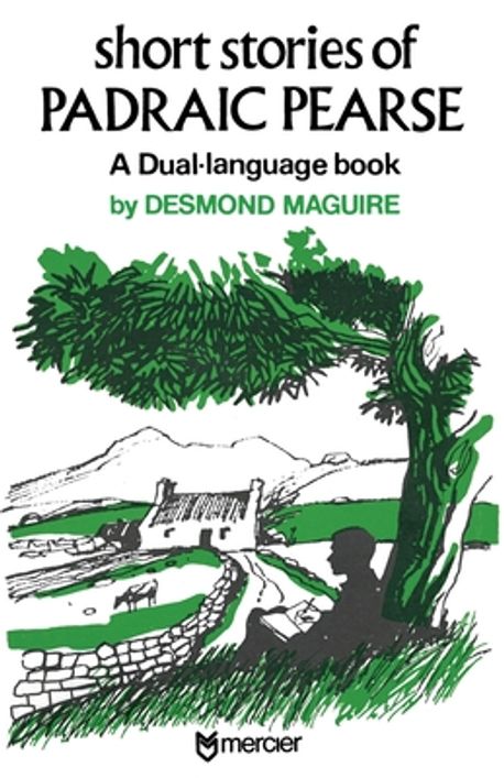 Short Stories of Padraic Pearse | Pearse, Padraig - 교보문고