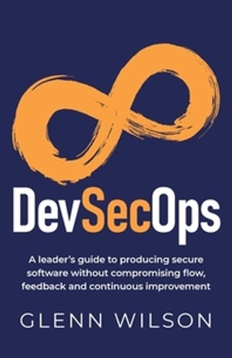 DevSecOps | Wilson, Glenn - 교보문고