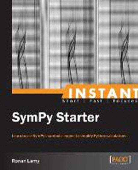 Instant SymPy Starter | Ronan Lamy - 교보문고
