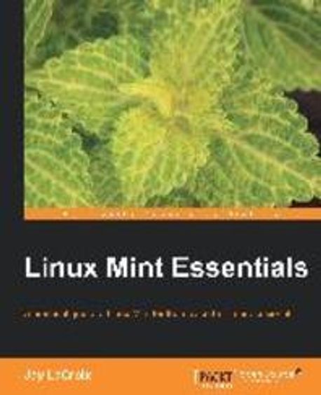 Linux Mint Essentials | Jay LaCroix - 교보문고