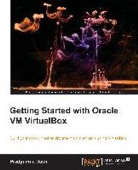 Getting Started with Oracle VM Virtualbox | Pradyumna Dash - 교보문고