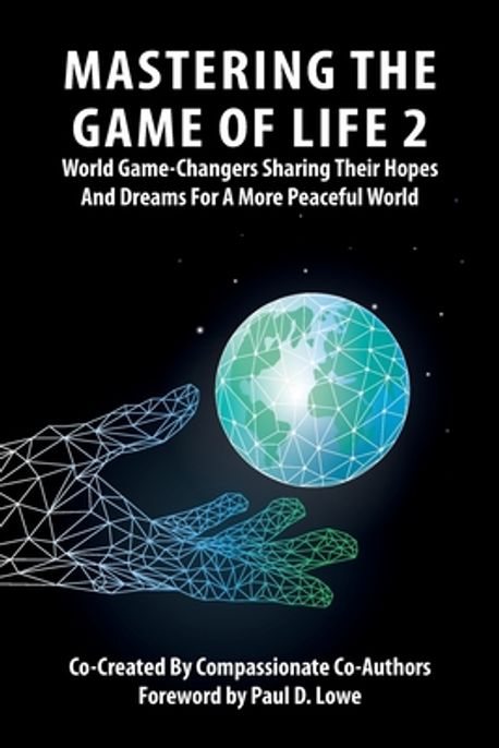 Mastering the Game of Life 2 | Lowe, Paul D. - 교보문고