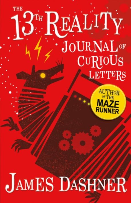 The Journal of Curious Letters | Dashner, James - 교보문고