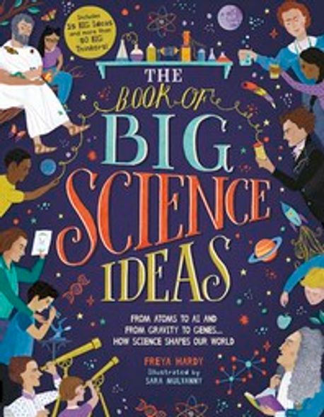 The Book of Big Science Ideas | Hardy, Freya - 교보문고