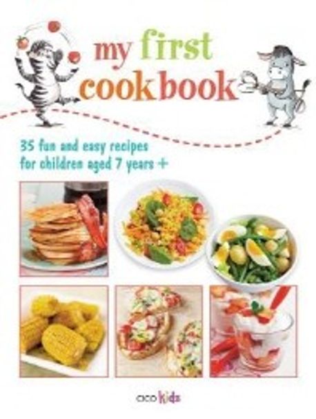 My First Cookbook | Cico Kidz (COR) - 교보문고