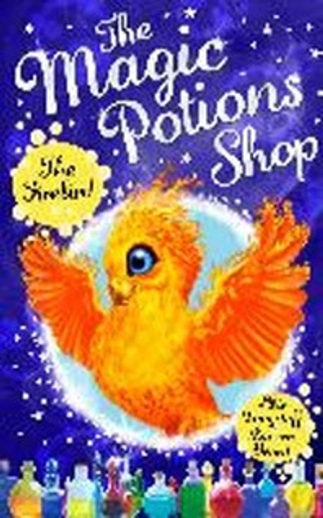 Magic Potions Shop: The Firebird | Abie Longstaff - 교보문고