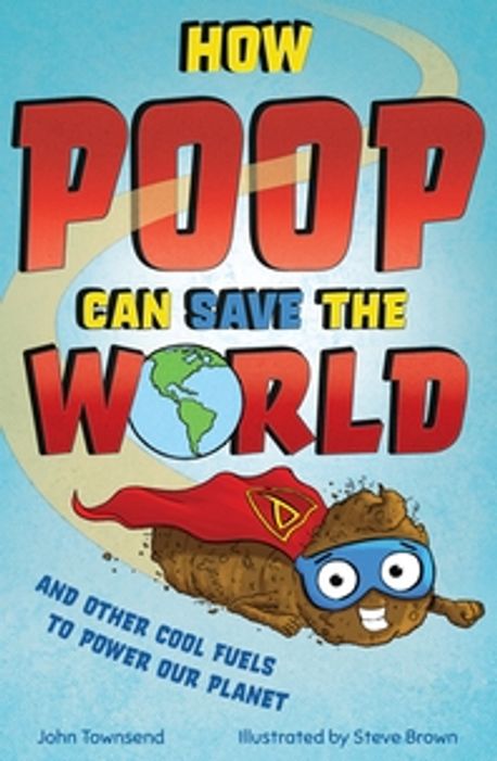How Poop Can Save the World | John Townsend - 교보문고